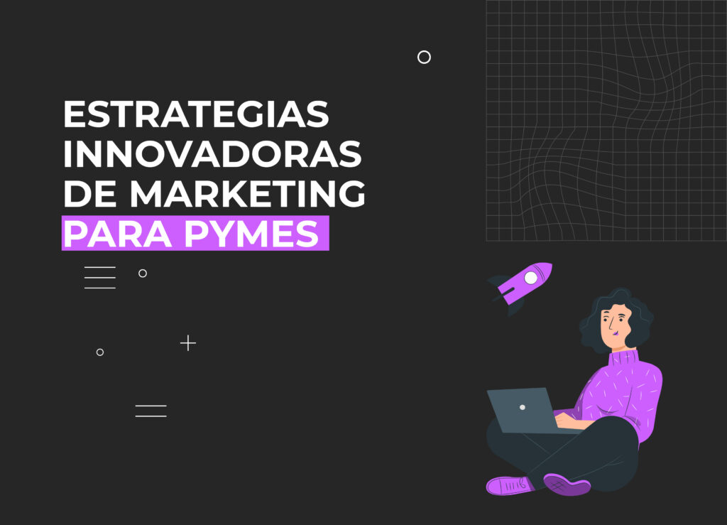Groundwork | Estrategias Innovadoras de Marketing para PYMES